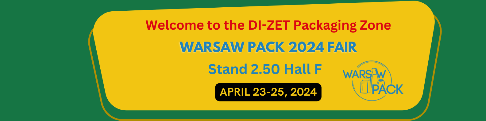 Strefa Pakowania DI-ZET Warsaw Pack 2024. Hala F Stoisko 2.50